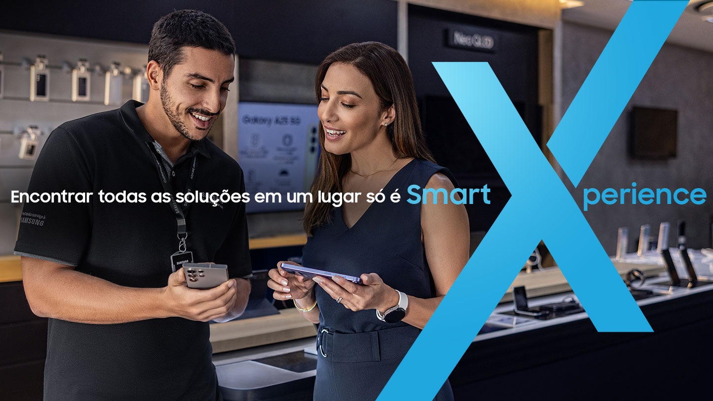 Samsung Smart Xperience | Samsung Brasil