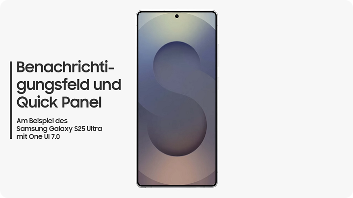 Benachrichtigungsfeld und QuickPanel (One UI 7) | Samsung DE