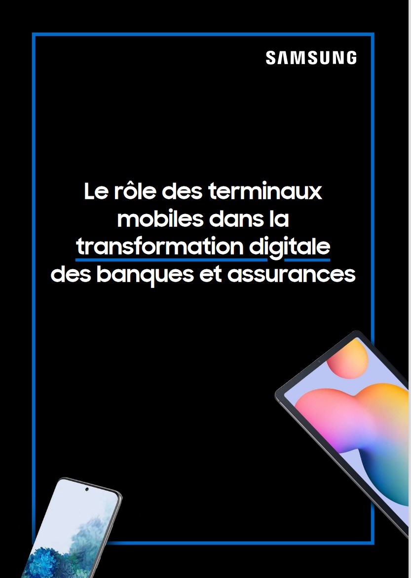 Le rôle des terminaux mobiles - Banque et assurances | Samsung ...