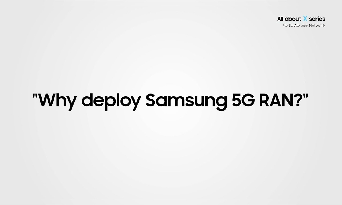 Why deploy Samsung 5G RAN? | Samsung Business Global Networks