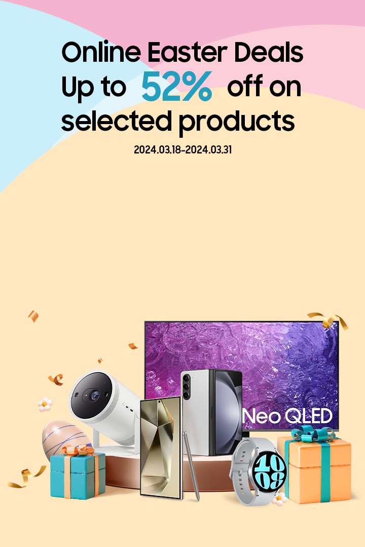 Online Easter Deals | Samsung Hong Kong