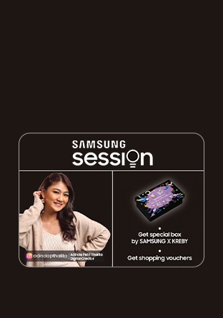Samsung Experience Store - Events & Session | Samsung Indonesia