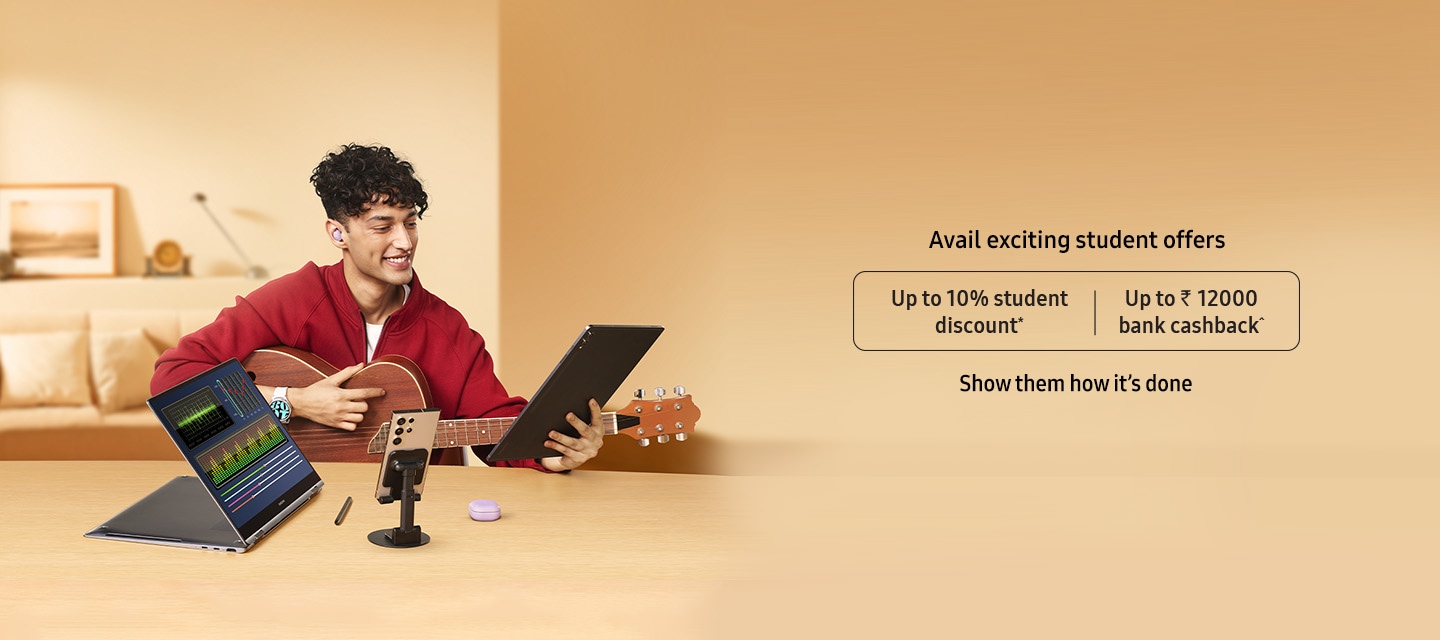 Samsung Student Discount - Deals and Offers | Samsung India