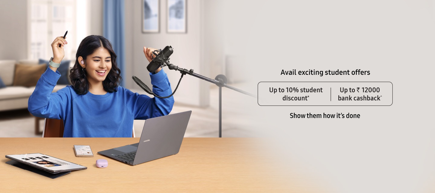 Samsung Student Discount - Deals and Offers | Samsung India