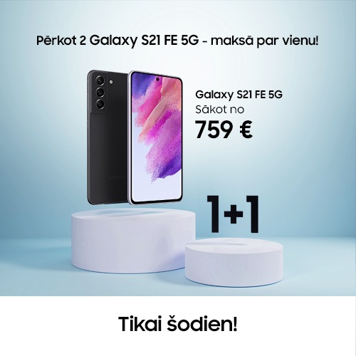 s21-one-plus-one-offer | Samsung Latvija