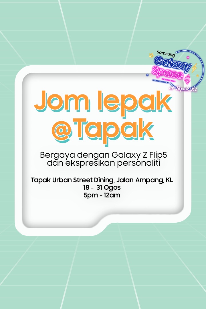Galaxy Space @ Tapak Registration | Samsung Malaysia