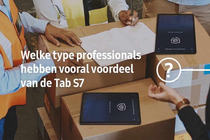 Waarom de Galaxy Tab S7 uitblinkt als Enterprise Edition | Samsung ...