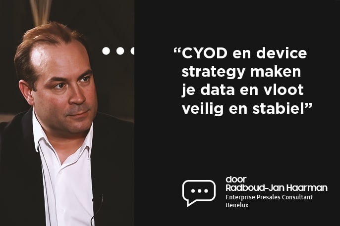 Bij CYOD hoort device strategy – Opinie | Samsung Business Nederland