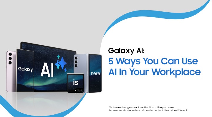 Galaxy AI: 5 Ways You Can Use AI In Your Workplace | Samsung Business ...