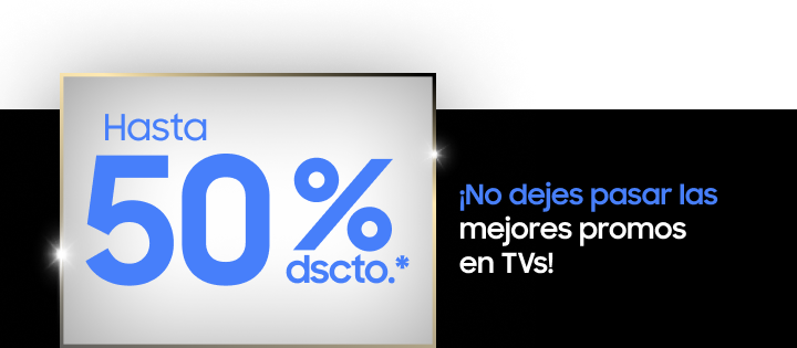 ¡Las mejores promos de TV's! | Samsung Perú