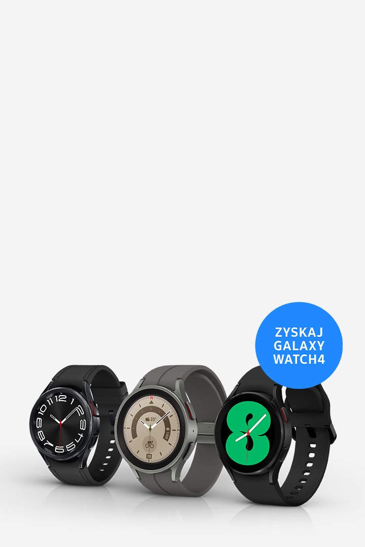 Galaxy Watch6 Classic lub Watch5 Pro i Galaxy Watch4 gratis | Samsung ...