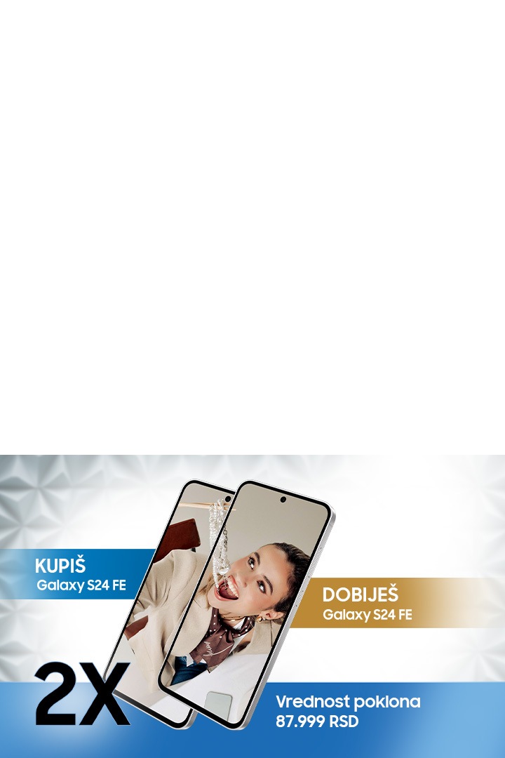 Promocija telefona: Dva po ceni jednog | Samsung Srbija