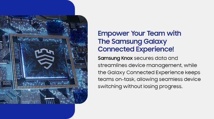 Why Your Business Needs the Galaxy Connected Experience | Samsung ...