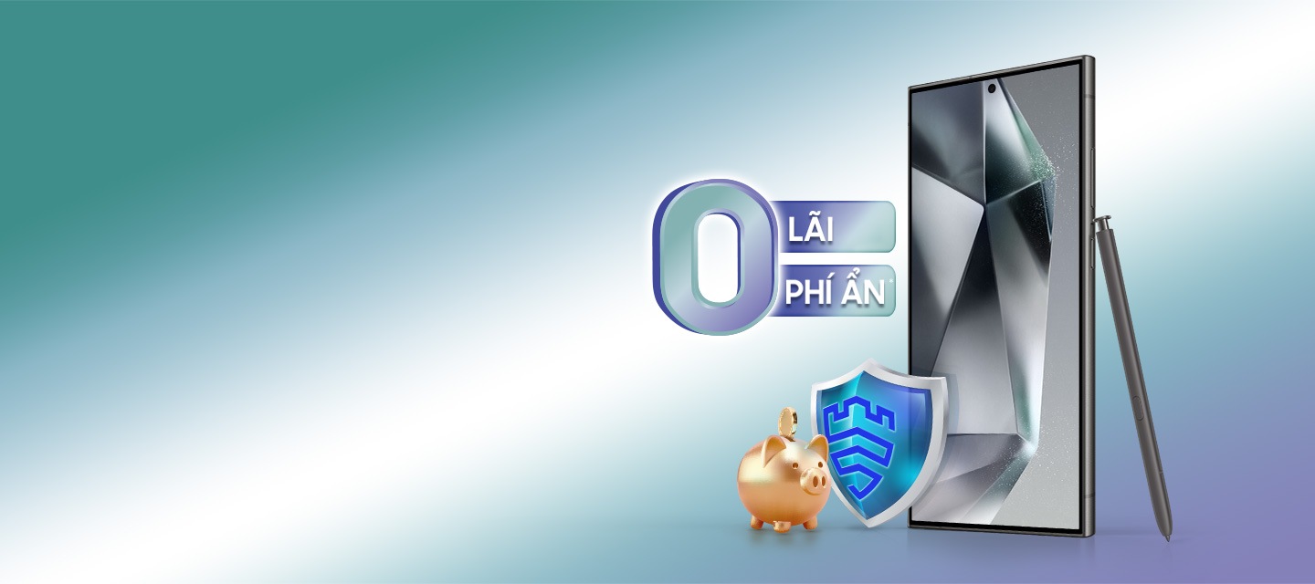 Samsung Finance+ | Giải pháp trả góp mới | Samsung Việt Nam