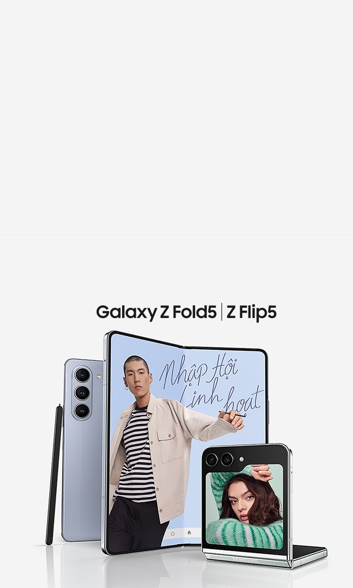 Đặc quyền ưu đãi Galaxy Z Flip5 & Z Fold5 | Samsung Việt Nam